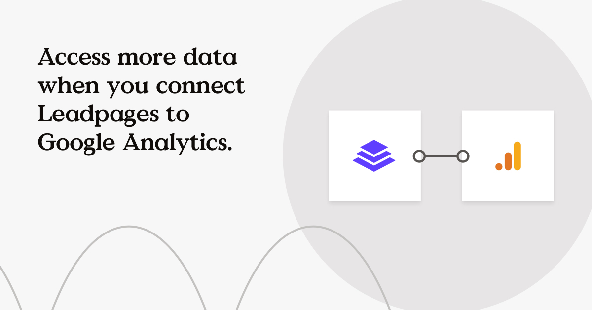 Use Leadpages With Google Analytics | Get Online & Grow
